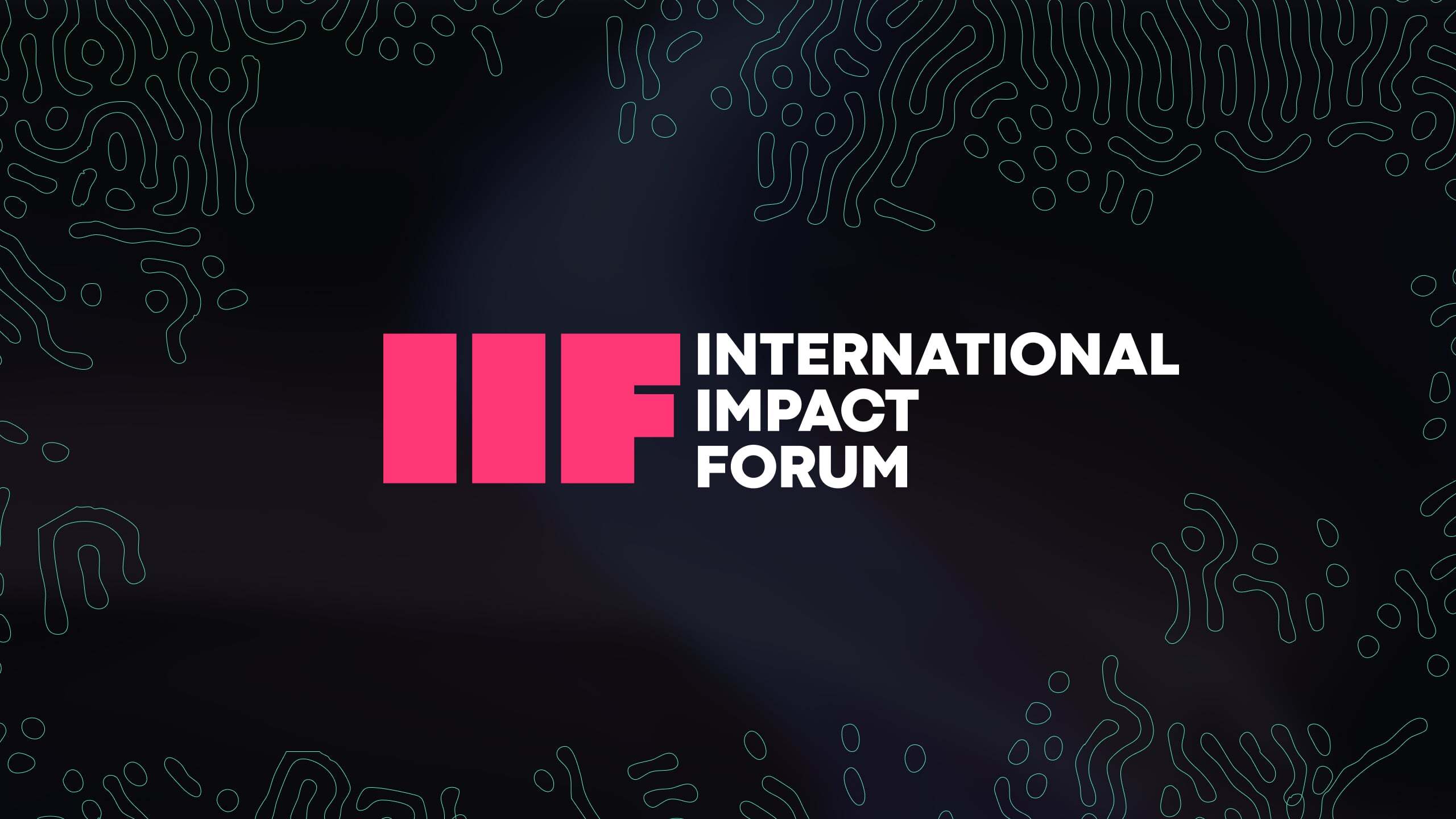 International Impact Forum | Shaping Sustainability & Impact